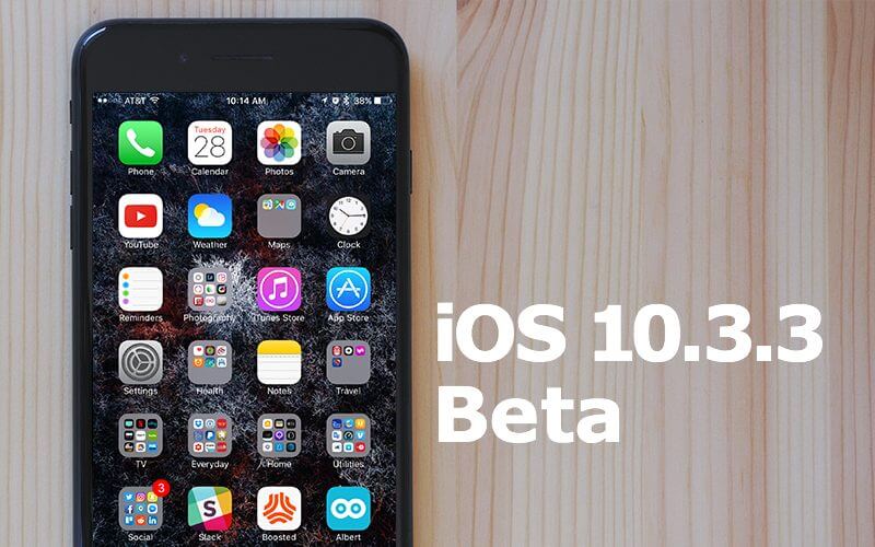 iOS 10.3.3 y MacOS 10.12.6 Beta 2¿Debo Actualizar? ¿Y el Jailbreak de iOS 10.3.x?