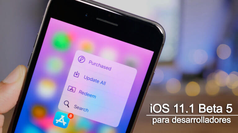 Apple lanza actualización iOS 11.1 Beta 5 para desarrolladores