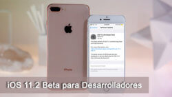 Apple lanza iOS 11.2 Beta para desarrolladores