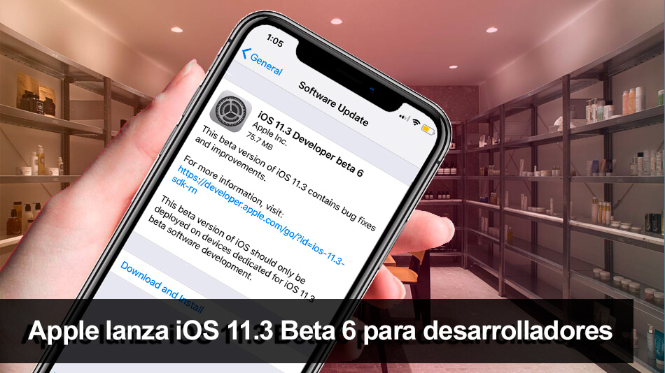 Apple lanza iOS 11.3 Beta 6 para desarrolladores